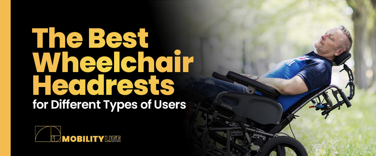 The Best Wheelchair Headrests for Different Types of Users